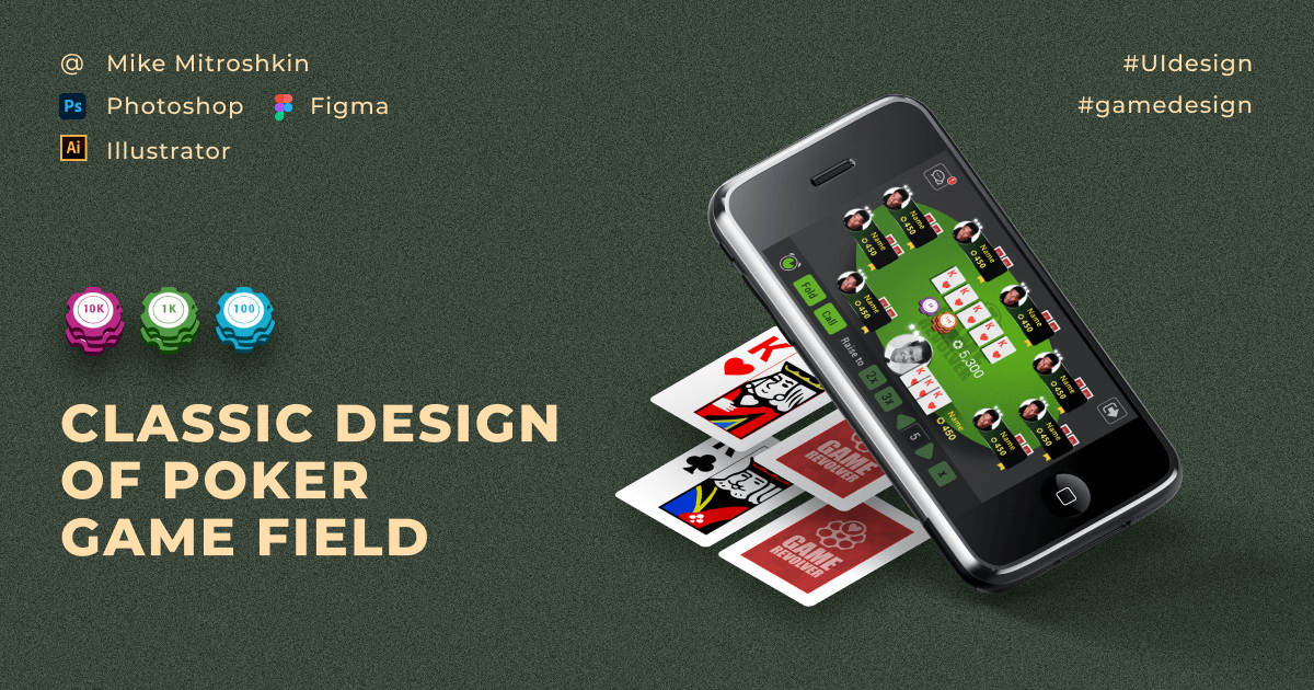 Mike's Portfolio - Classic design of poker game field